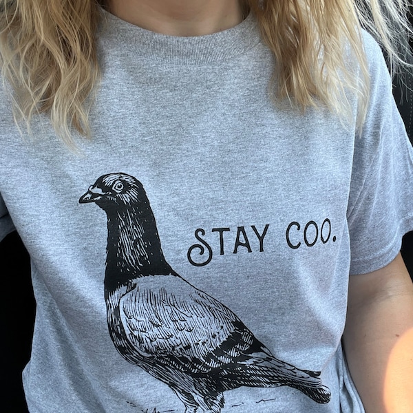 Stay Coo Shirt, Unisex Shirt, Funny Pidgeon Shirt, Cute Bird Meme ...