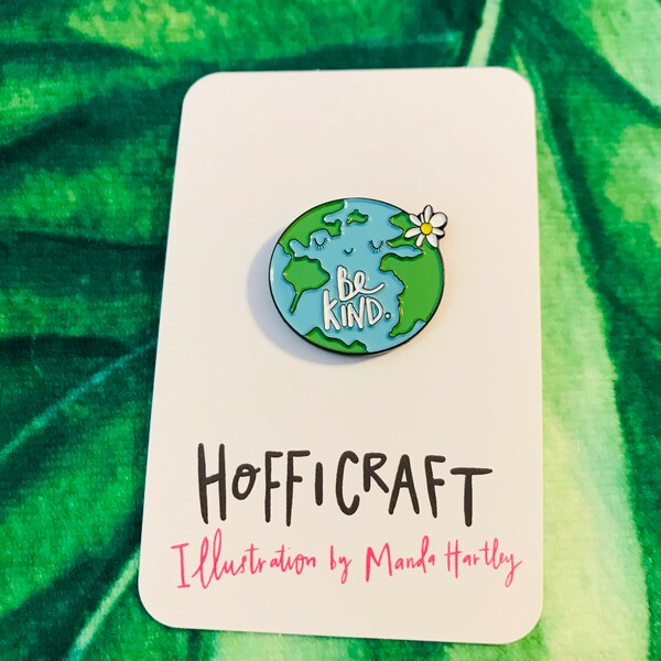 Be Kind Enamel Pin Badge • World Enamel Pin • Environment Pin - Etsy