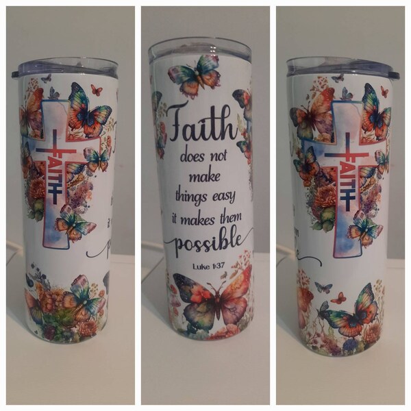 Faith Bible Verse 20oz Skinny Tumbler Sublimation - Faith Luke 1:37 ...