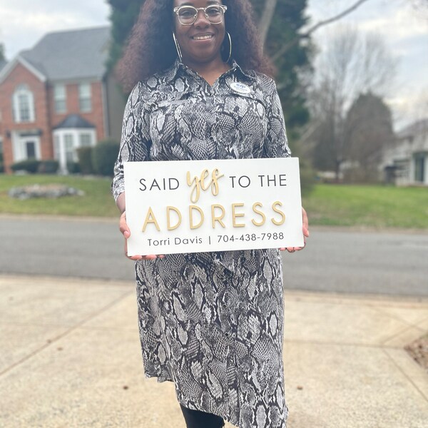 Personalized Said Yes to the Address Sign, Realtor Sign, Real Estate ...