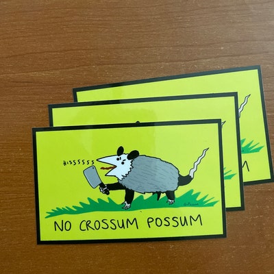 No Crossum Possum Sticker - Etsy