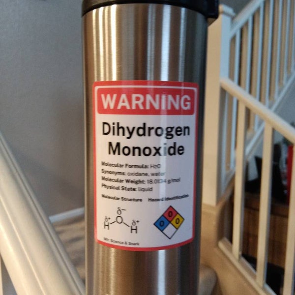 Dihydrogen Monoxide Warning Label, Funny Stickers, Water Bottle ...