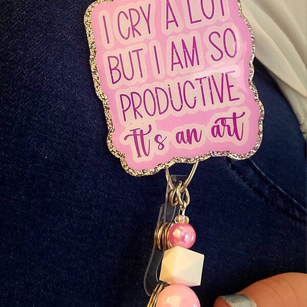 I Cry a Lot Badge, I’m so Productive Badge, Badge Reel for Teacher ...