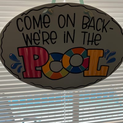 Come on Back We're in the Pool Sign, Pool Door Hanger, Summer Door ...
