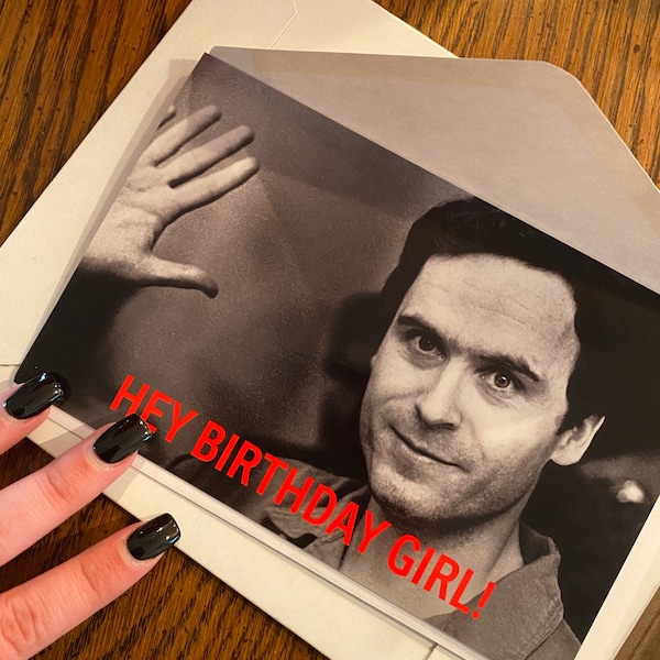 Serial Killer Birthday Card - Horror - Ted Bundy - Lovers - Friendship ...