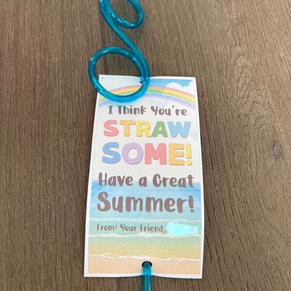 PRINTABLE I Think You're STRAW-SOME! Have a Great Summer! Straw Tag ...