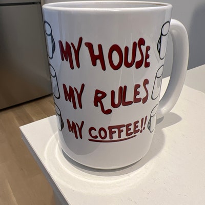Knives Out Mug My House, My Rules, My Coffee Mug Movie Inspired Replica ...
