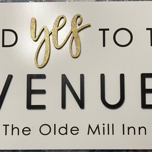 Personalized Said Yes to the VENUE Sign, Event Sign, Bridal Sign ...