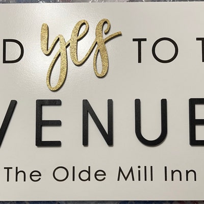 Personalized Said Yes to the VENUE Sign, Event Sign, Bridal Sign ...
