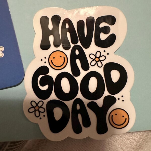 Have A Good Day Sticker – Happy Face Art, Laptop Decal (2.5 Inch) - Etsy