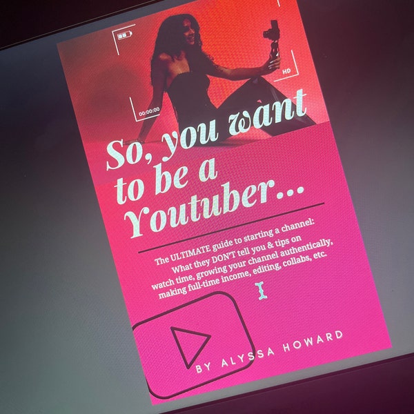 So, You Want to Be a Youtuber : the Ultimate Guide to Becoming a ...