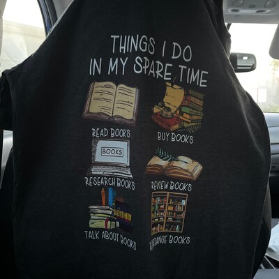 Funny Book Lover Shirt, Things I Do in My Spare Time Shirt, Book Lover ...