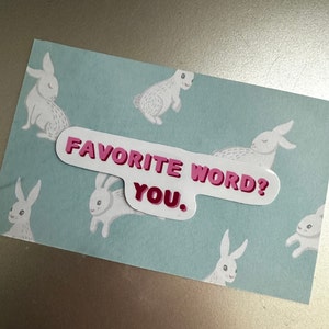 Love and Other Words Inspired Sticker | “favorite Word? You.” - Etsy