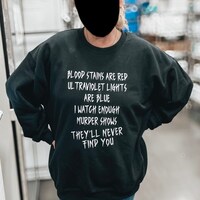 They'll Never Find You Shirt, True Crime Shirt, Crime Show Tee, True ...