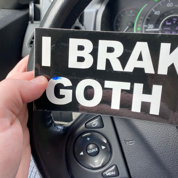 Funny "i Brake for Goth Girls" Window Decal BUMPER STICKER Gothic ...