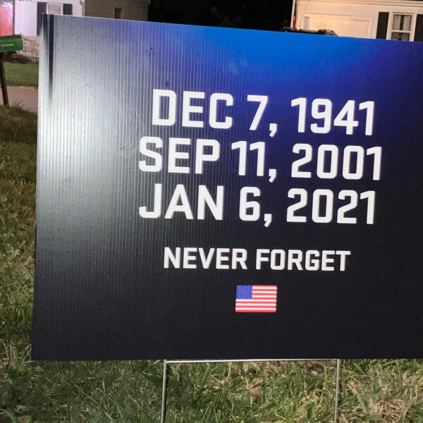 Democrat Never Forget January 6 Yard Sign - Etsy