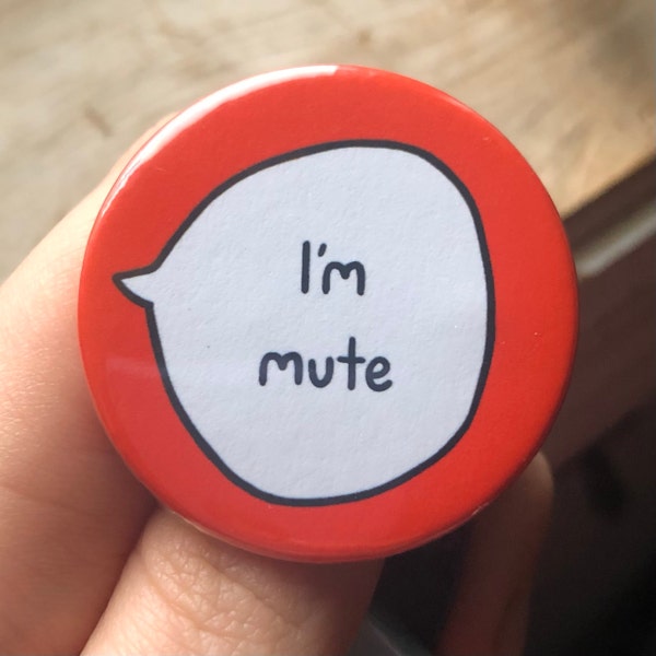 I’m Mute - Non-verbal - Pin Badge Button - Etsy