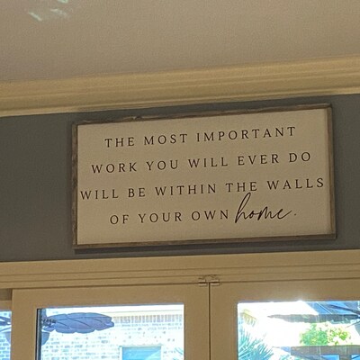 The Most Important Work Sign Inspirational Quote Sign Make Today ...