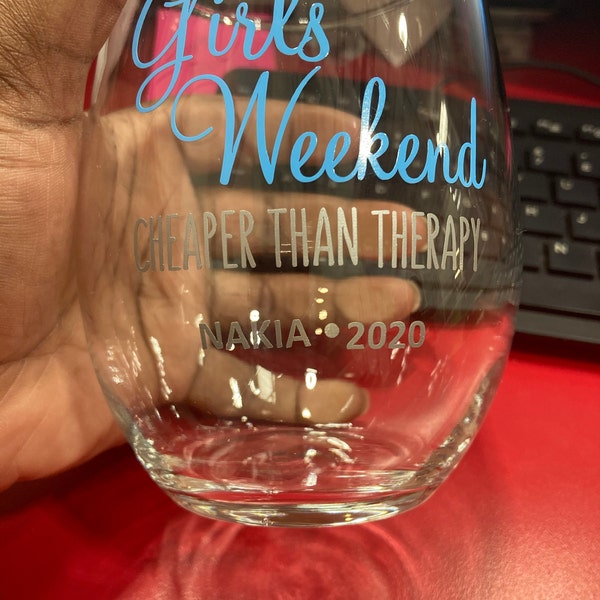 Girls Weekend Cheaper Than Therapy DECALS for Wine Glass, Yeti or ...