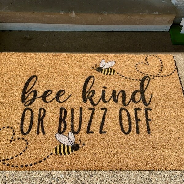 Bee Kind or Buzz off Doormat, Spring Door Mat, Cute Doormat, Honey Bee ...