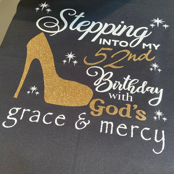 Stepping Into My 52nd With God's Grace and Mercy SVG, 52nd Birthday Svg ...