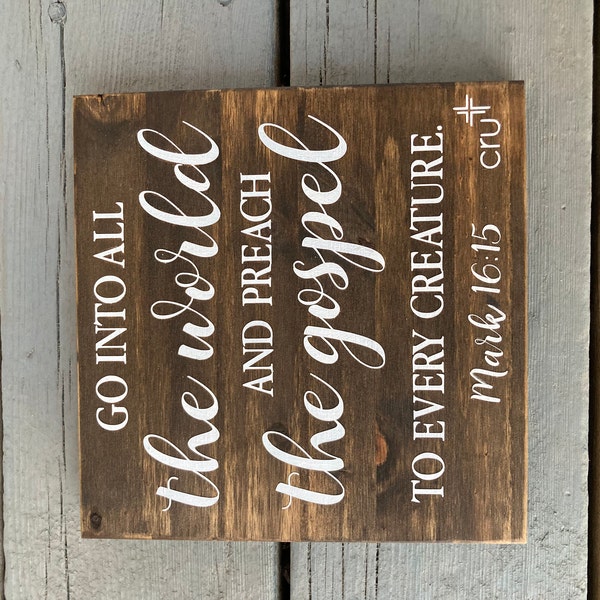 Go Into All the World and Preach the Gospel Sign | Mark 16:15 Square ...