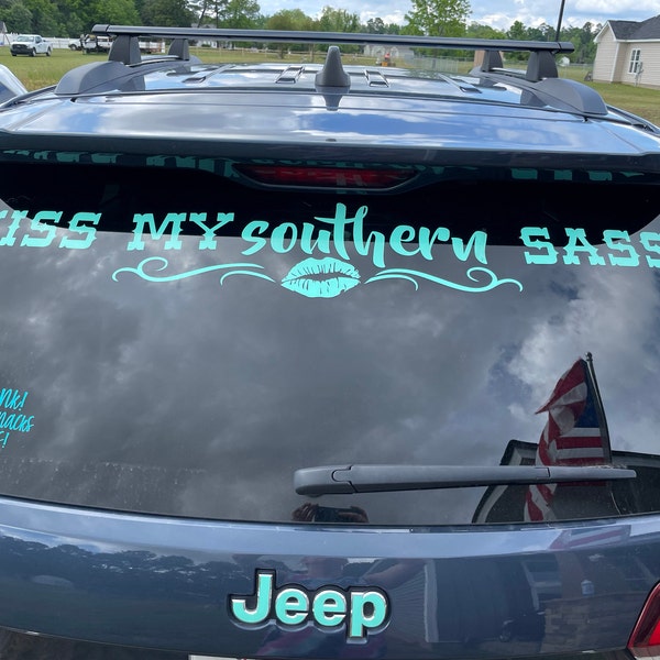 Kiss My Southern Sass - Cars Trucks / Window Stickers / Custom Decals ...