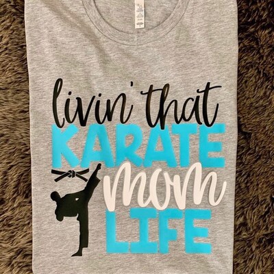Sports SVG, Karate Svg, Karate Mom Svg, Livin That Karate Mom Life ...