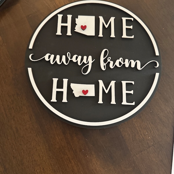Home Away From Home Round Double State Wood Sign | State to State Sign ...