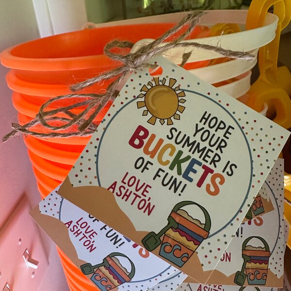 Summer Gift Tag - Editable - Printable - Buckets of Fun - Class Gift ...