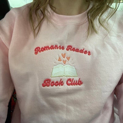 Romance Reader Book Club Sweatshirt Bookish Sweatshirt Booktok Merch ...
