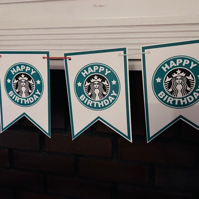Starbucks Banner, Starbucks Birthday Banner, Starbucks Party Theme ...