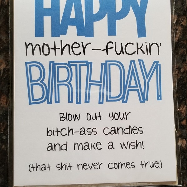 Sarcastic Birthday Card / Snarky Birthday Card / Inappropriate Birthday ...