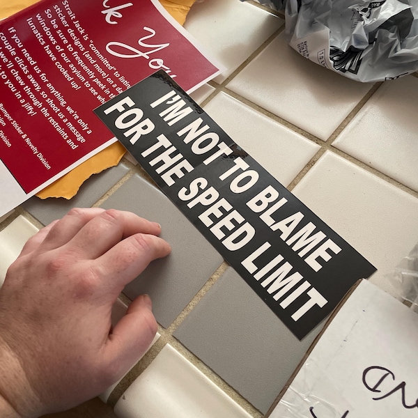 Funny "i'm Not to Blame for the Speed Limit" BUMPER STICKER Anti ...