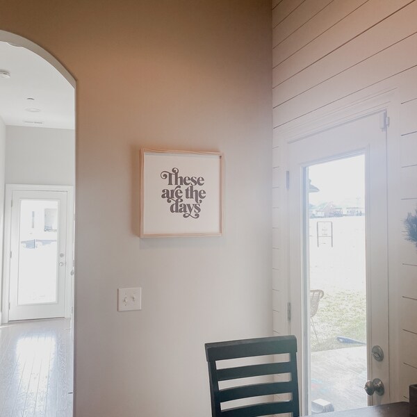 These Are the Days Sign | These Are the Good Old Day Sign - Etsy