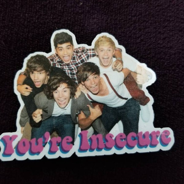 You're Insecure | One Direction What Makes You Beautiful Sticker - Etsy