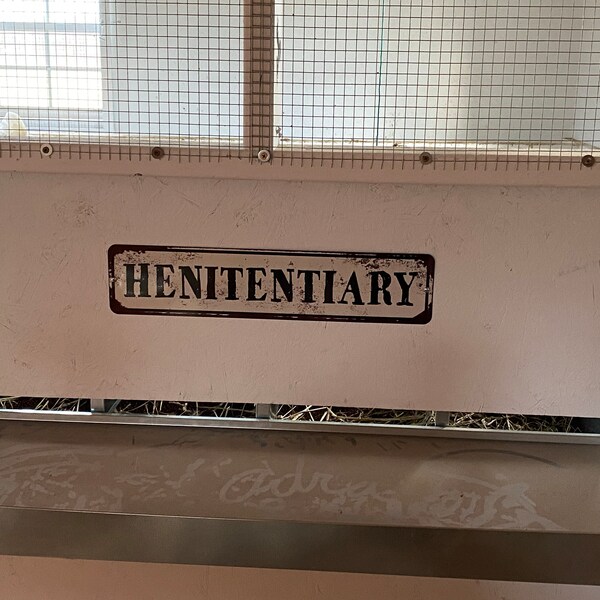 Henitentiary Funny Chicken Coop Sign - Backyard Chicken Gift - Cute ...