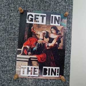 Get in the Bin Funny Altered Vintage Painting Rude Insult Typography ...