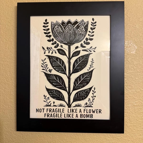Fragile Like A Flower Bomb Print, Feminist Wall Art, RBG Quote Decor ...
