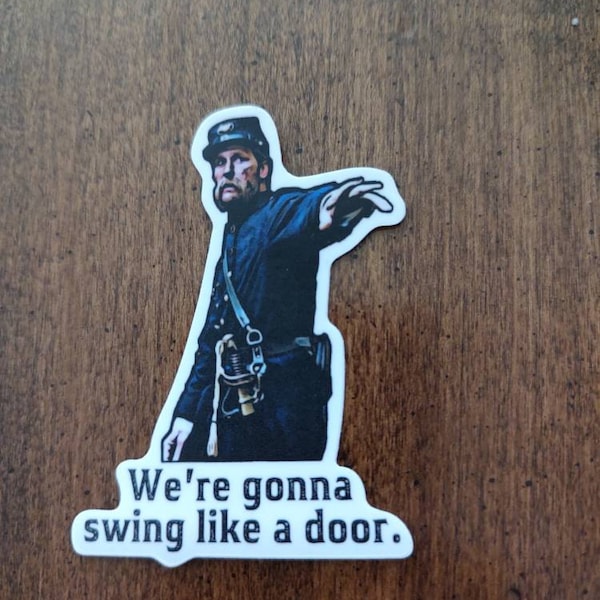 Vinyl Weatherproof Sticker O Brother Where Art Thou Pappy Odaniel shake ...