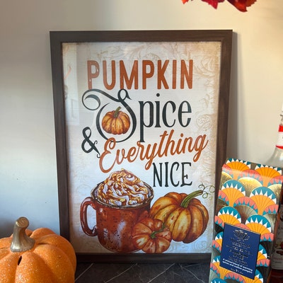 Pumpkin Spice & Everything Nice Print Pumpkin Print Coffee Wall Art ...