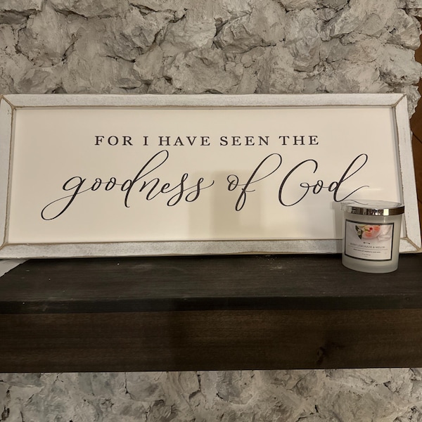 For I Have Seen the Goodness of God Christian Wall Art, Bible Verse ...