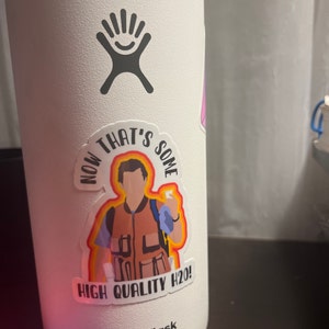 Now Thats Some High Quality H20 Sticker Waterboy Sticker - Etsy