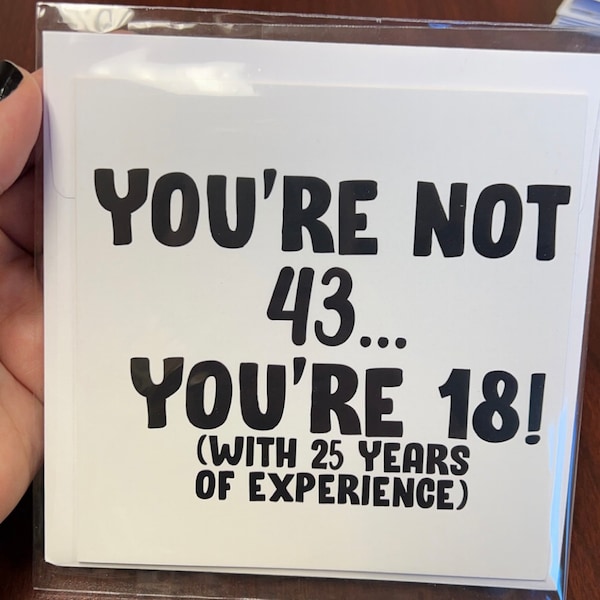 You're Not 43, Funny 43rd Birthday Card, 43rd Birthday Card, 43rd ...