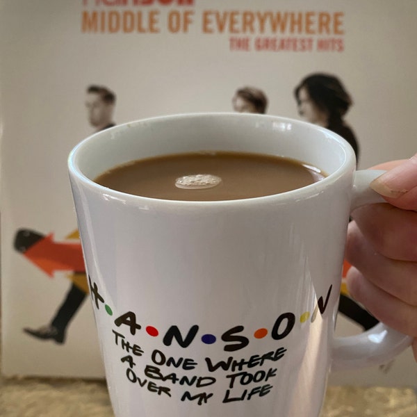 Hanson Friends Coffee Mug, the One Where a Band Took Over My Life ...