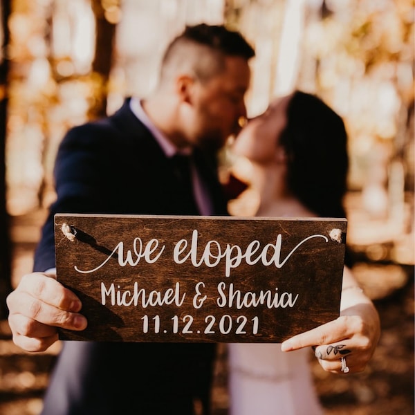 Its Official We Eloped Elopement Sign Customization Names and Date Wood ...