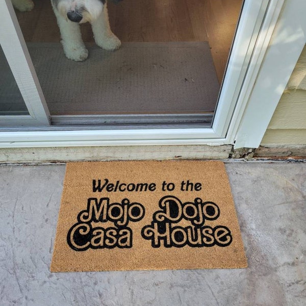 Mojo Dojo Casa House Doormat, Funny Welcome Mat, Custom Door Mat ...