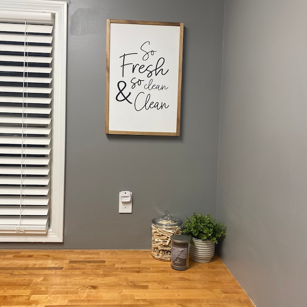 So Fresh and so Clean Sign | Laundry Room Signs | Kitchen Signs ...