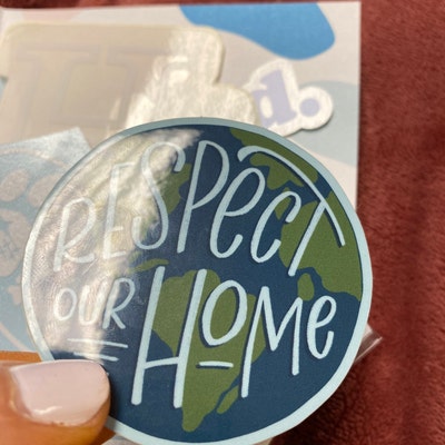 Respect Our Home Vinyl Sticker Earth Envrionment - Etsy