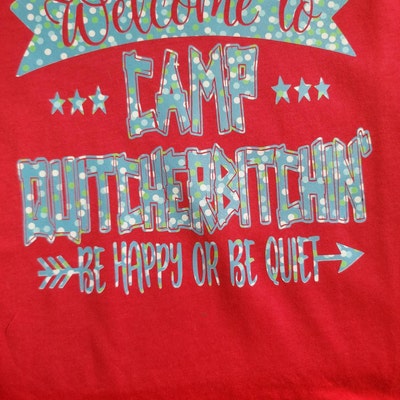 CAMP Quitcherbitching, Camp Quit Svg, Bucket Svg, Campsite Svg, Camping ...